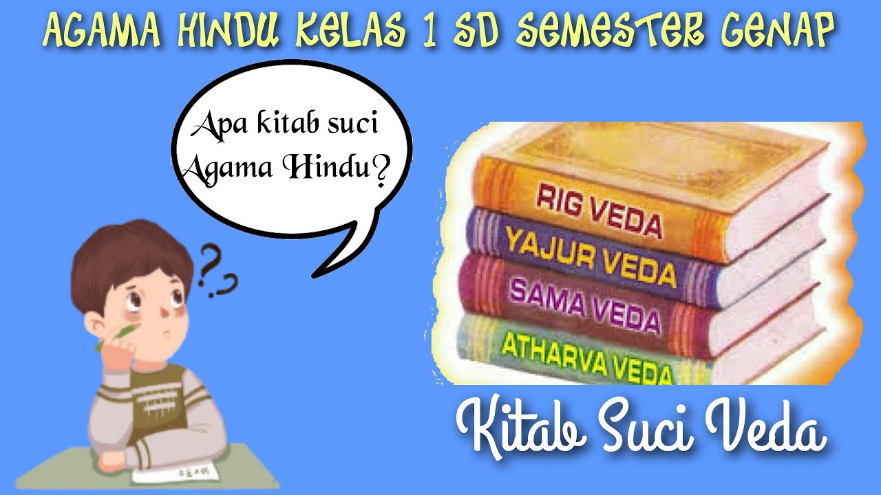Kitab Suci Veda// kelas 1 SD// - YouTube