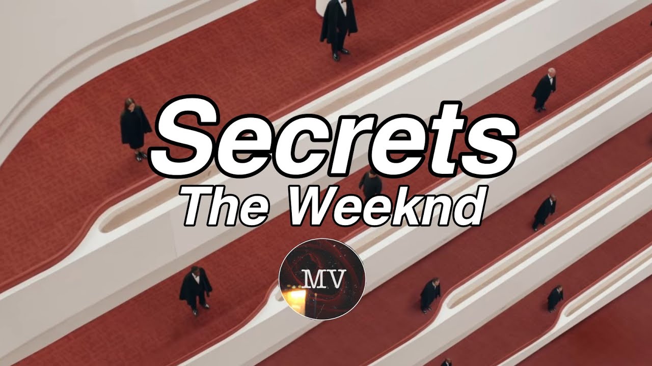 The Weeknd - Secrets (Lyrics) - YouTube