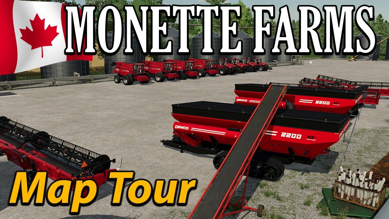 🍁 MONETTE FARMS MAP TOUR! | JUST ACROSS THE BORDER! - FS22 | GRAINMAN ...