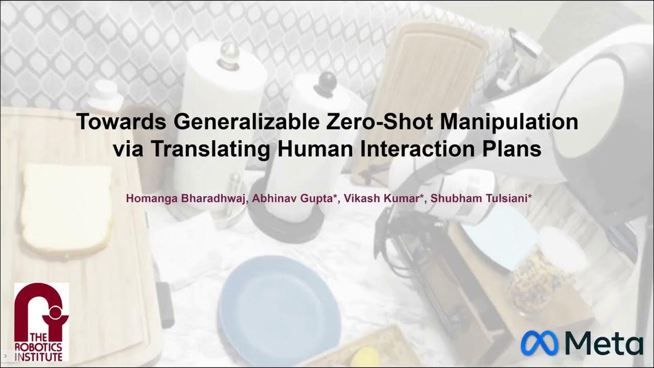 Towards Generalizable Zero-Shot Manipulation via Translating Human Interaction Plans - YouTube