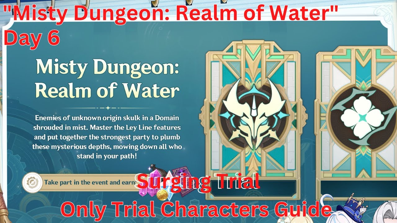 "Misty Dungeon: Realm of Water" Day 6 Surging Trial Only Trial ...