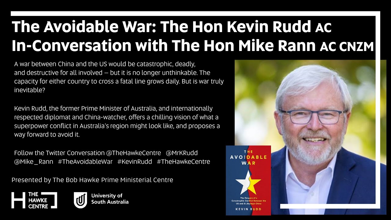 The Avoidable War: The Hon Kevin Rudd AC In-Conversation with The Hon ...