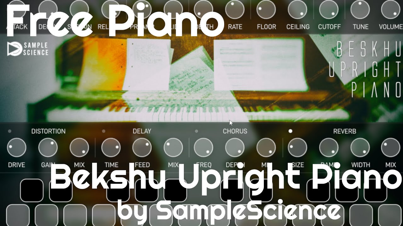 Free Piano - Bekshu Upright Piano by SampleScience (No Talking) - YouTube