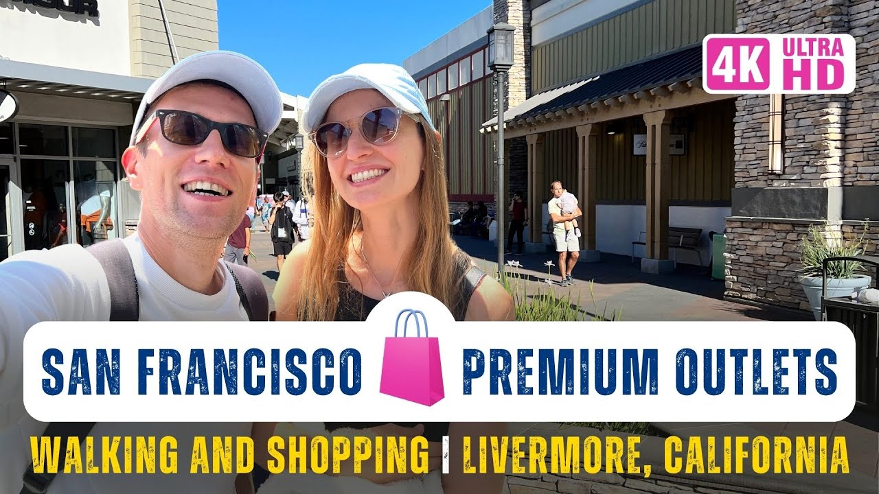 [4K] San Francisco Premium Outlets 🛍️ Walking and Shopping 📍 Livermore ...
