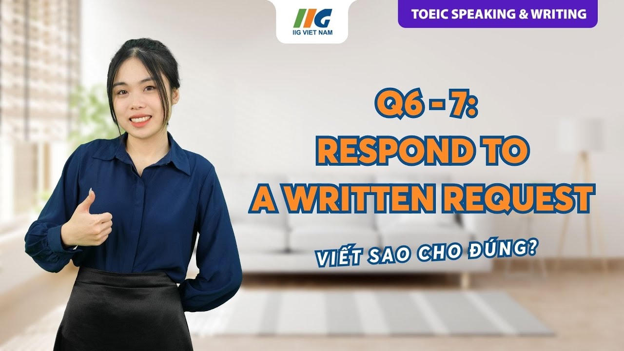 TOEIC Writing Q6-7: Response To A Written Request | Khóa học TOEIC ...
