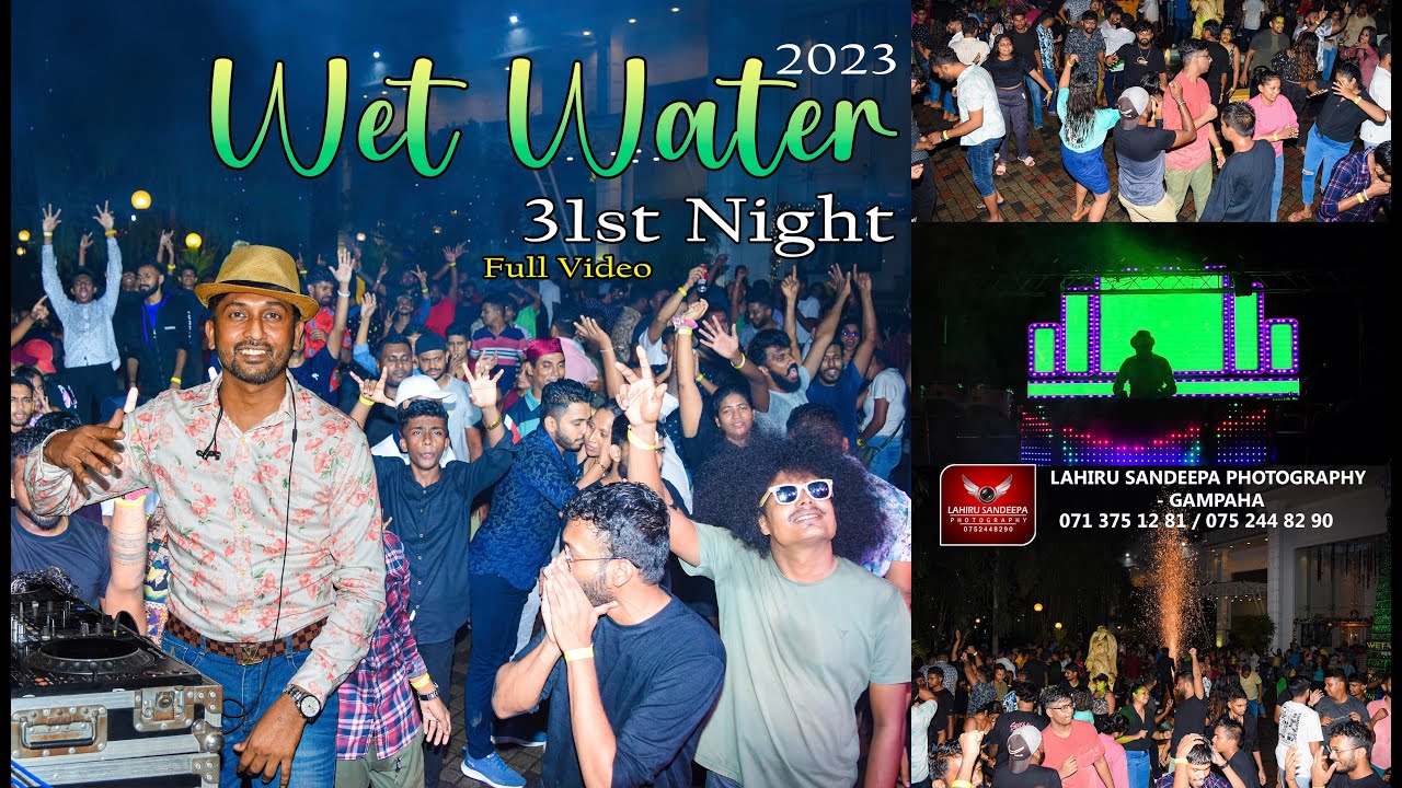WET WATER 31st night 2023 with DJ NALIN - YouTube