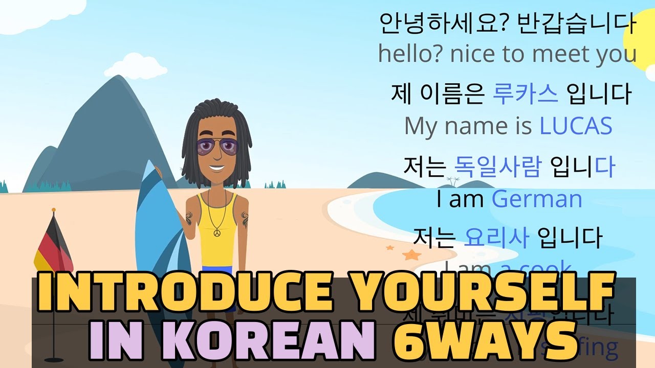 (LEARNING KOREAN) Learn to Introduce Yourself in Korean 6 ways, Tell Me ...