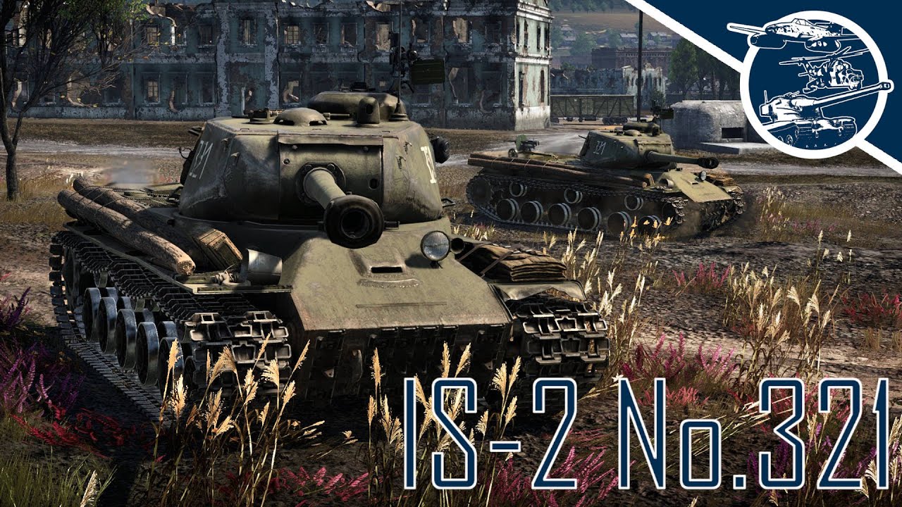 IS-2 No.321 | War Thunder - YouTube