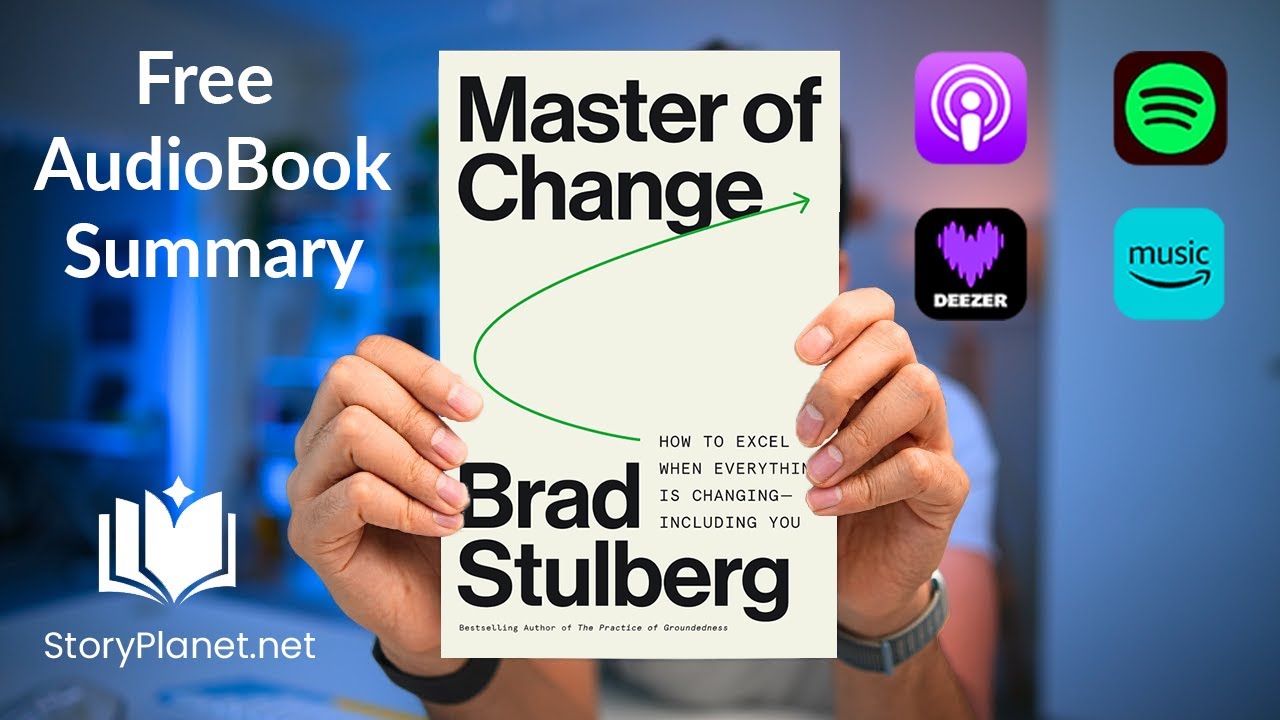 Audiobook Summary: Master of Change (English) Brad Stulberg - YouTube