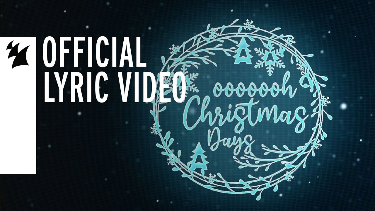 Armin van Buuren feat. Josh Cumbee - Christmas Days (Official Lyric ...