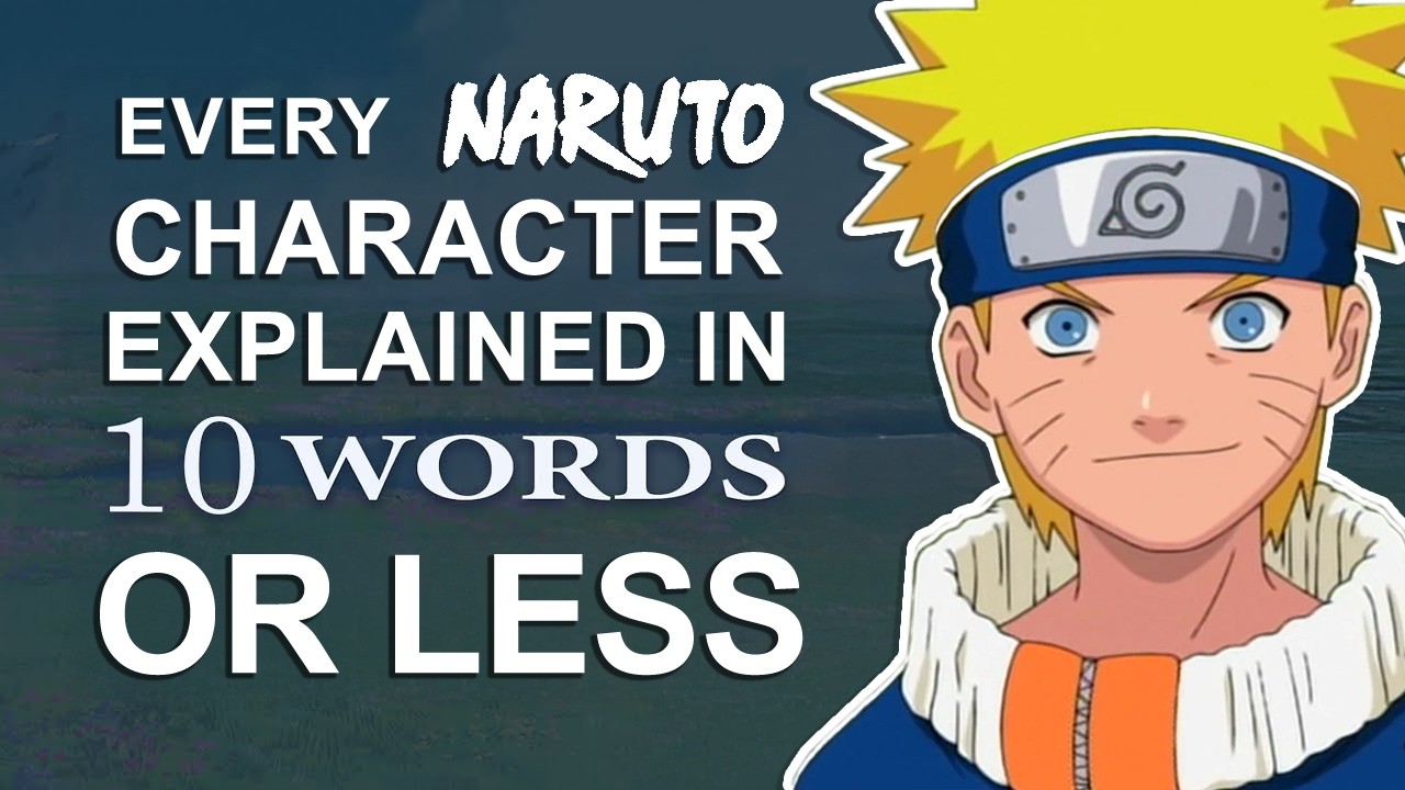 Every Naruto Character Explained in 10 Words or Less! - YouTube