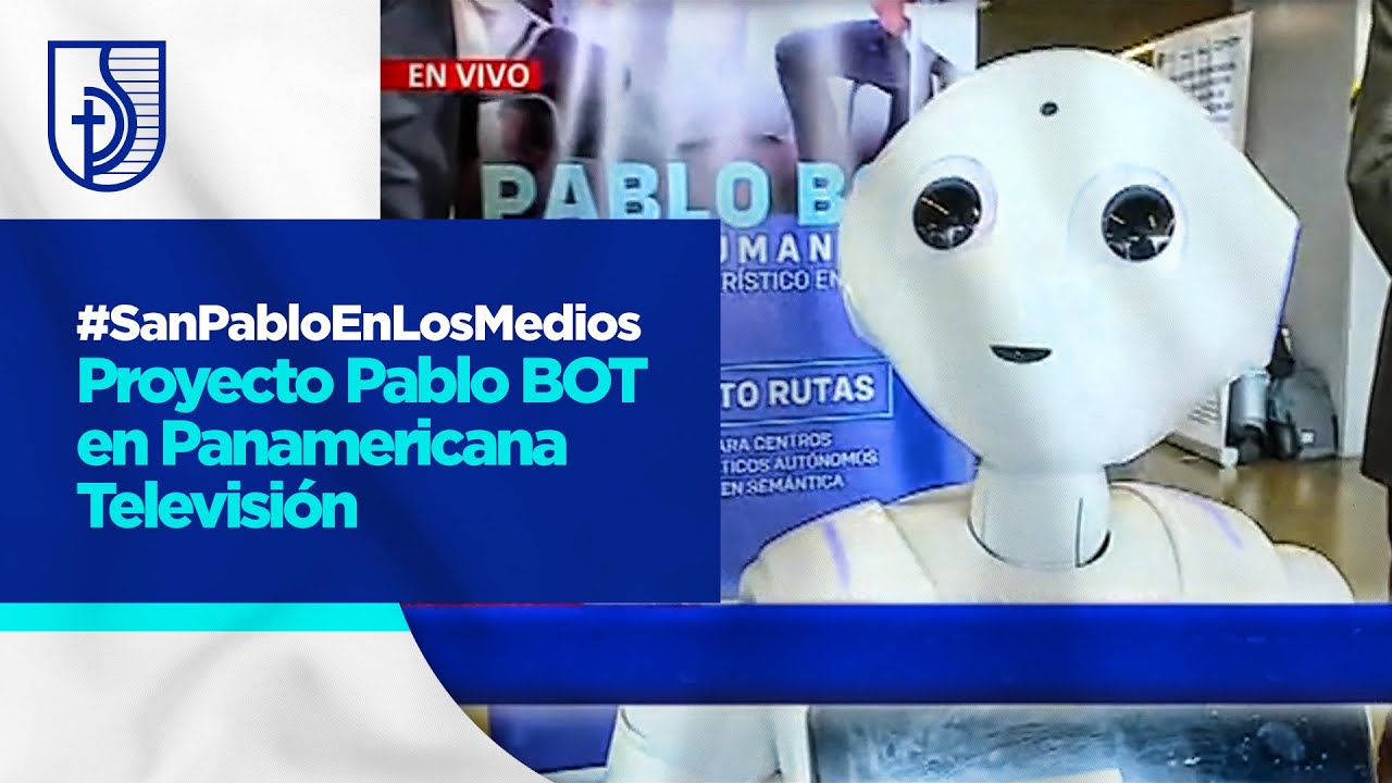 #SanPabloEnLosMedios | Proyecto Pablo BOT en Panamericana Televisión ...