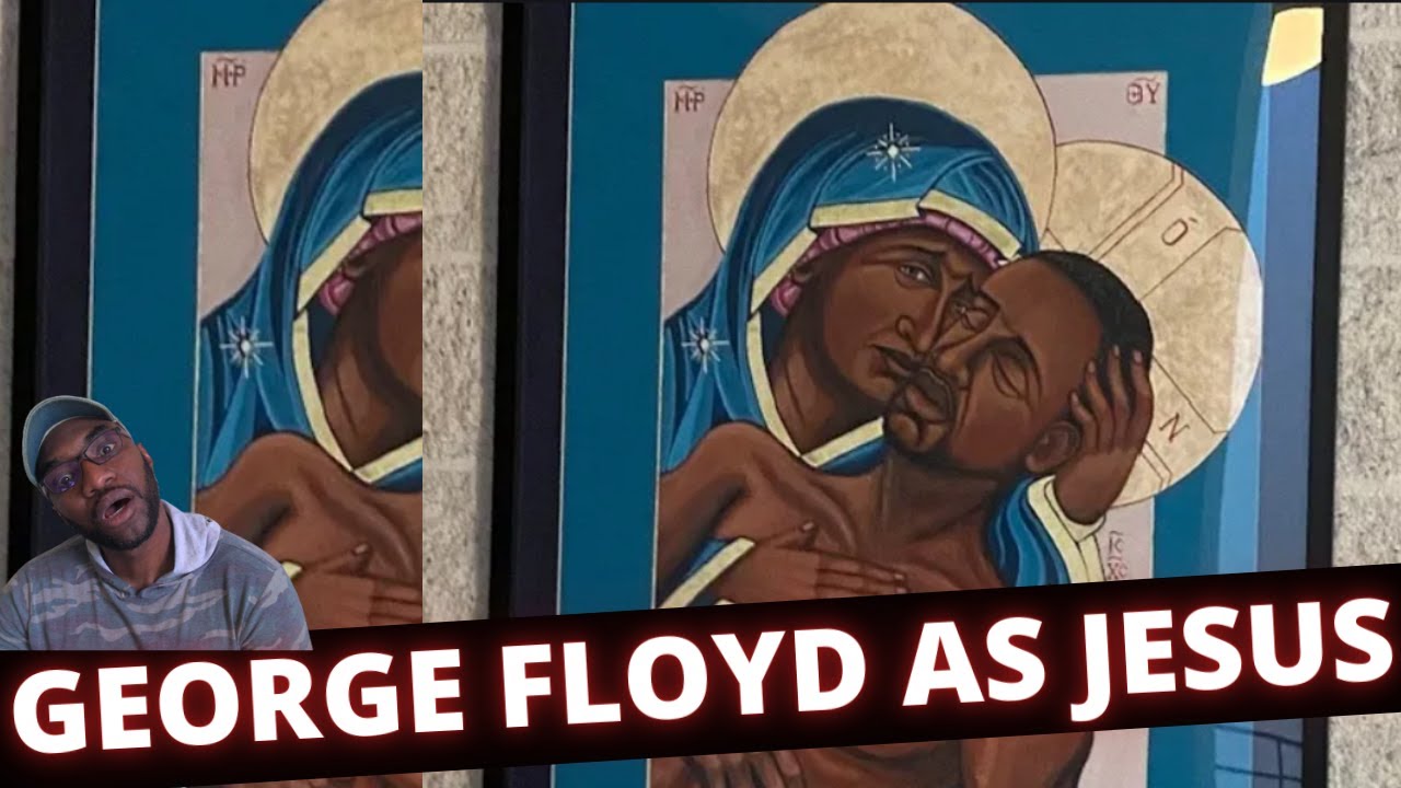 George Floyd Painting as Jesus Christ Celebrated by Catholic Church ...