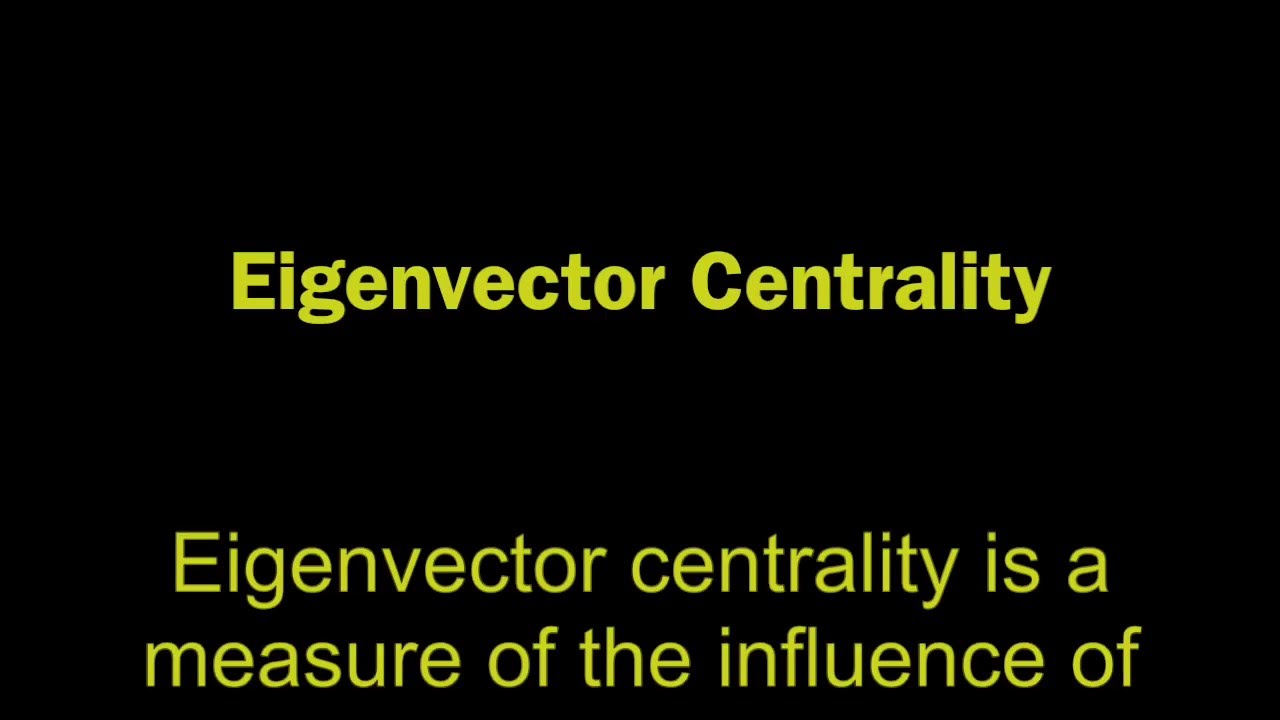 Eigenvector Centrality Concept - YouTube