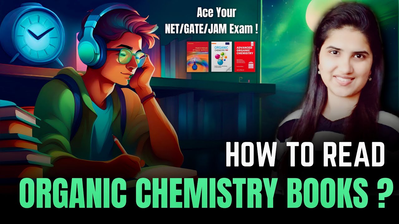 How to read organic chemistry books | CSIR NET Chemistry | GATE Chemistry|IIT JAM Chemistry ...