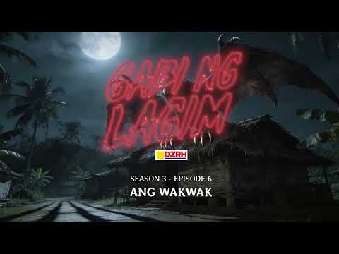 Gabi ng Lagim | Ang Wakwak