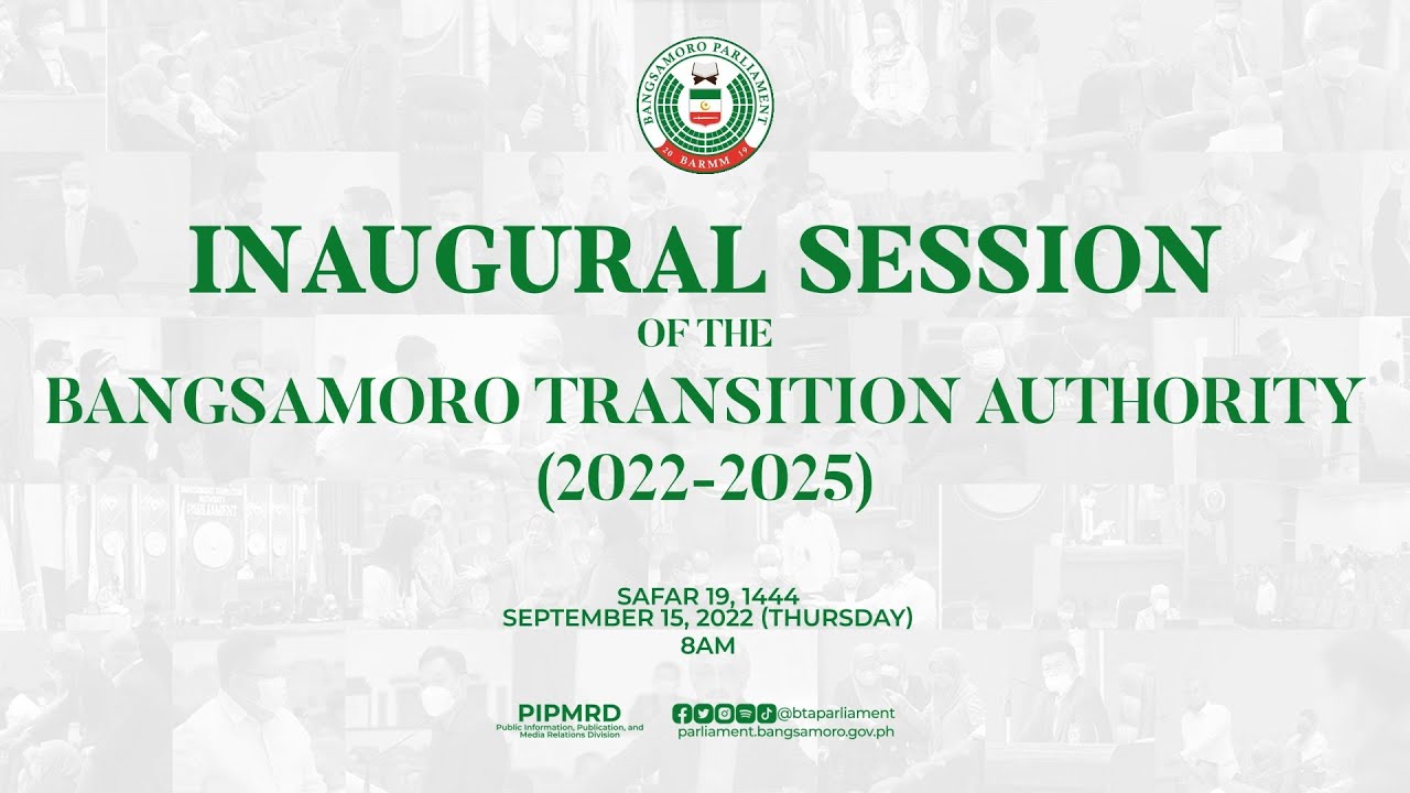 WATCH LIVE: Inaugural Session of the Bangsamoro Transition Authority ...