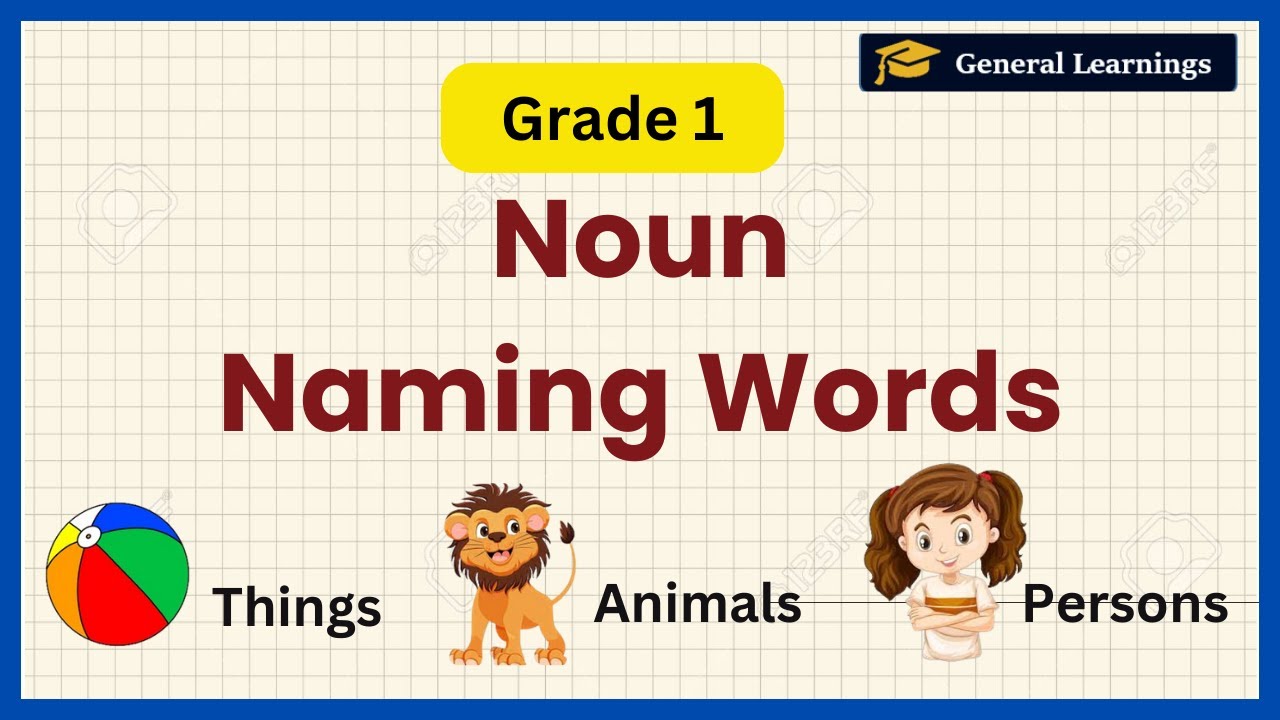 What is a Noun? | Noun for Grade 1 | Noun for kids | Noun English ...