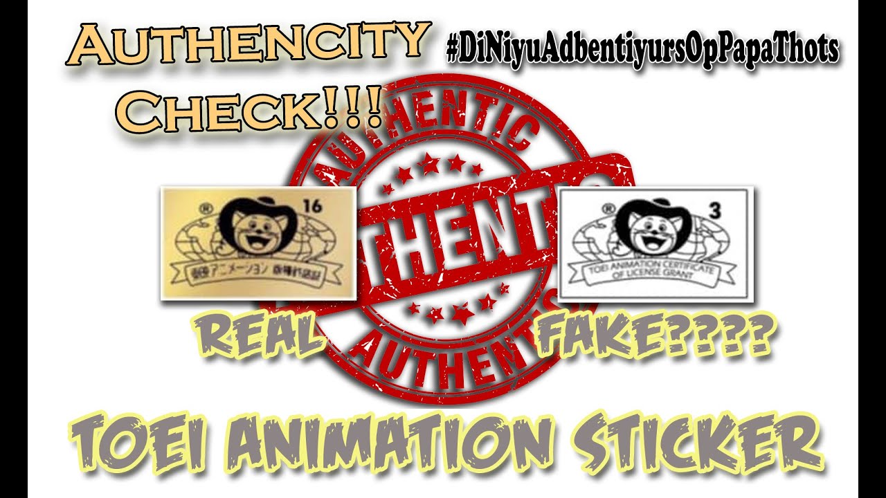 Authenticity Check!!! Toei Animation Sticker Review (Gold Sticker Vs ...