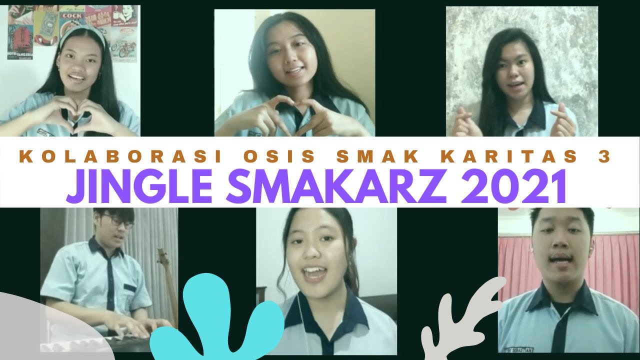 COLLABS OSIS SMAK KARITAS 3 - 2021 - YouTube