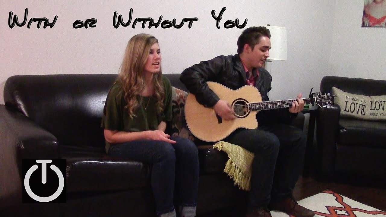 U2 - With or Without You (Cover) Duet - YouTube