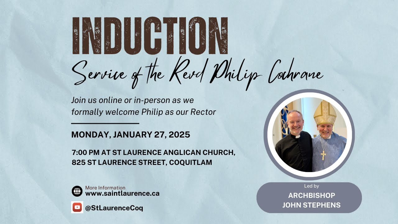 January 27, 2025 7:00 PM Induction Service for Rev. Philip Cochrane ...