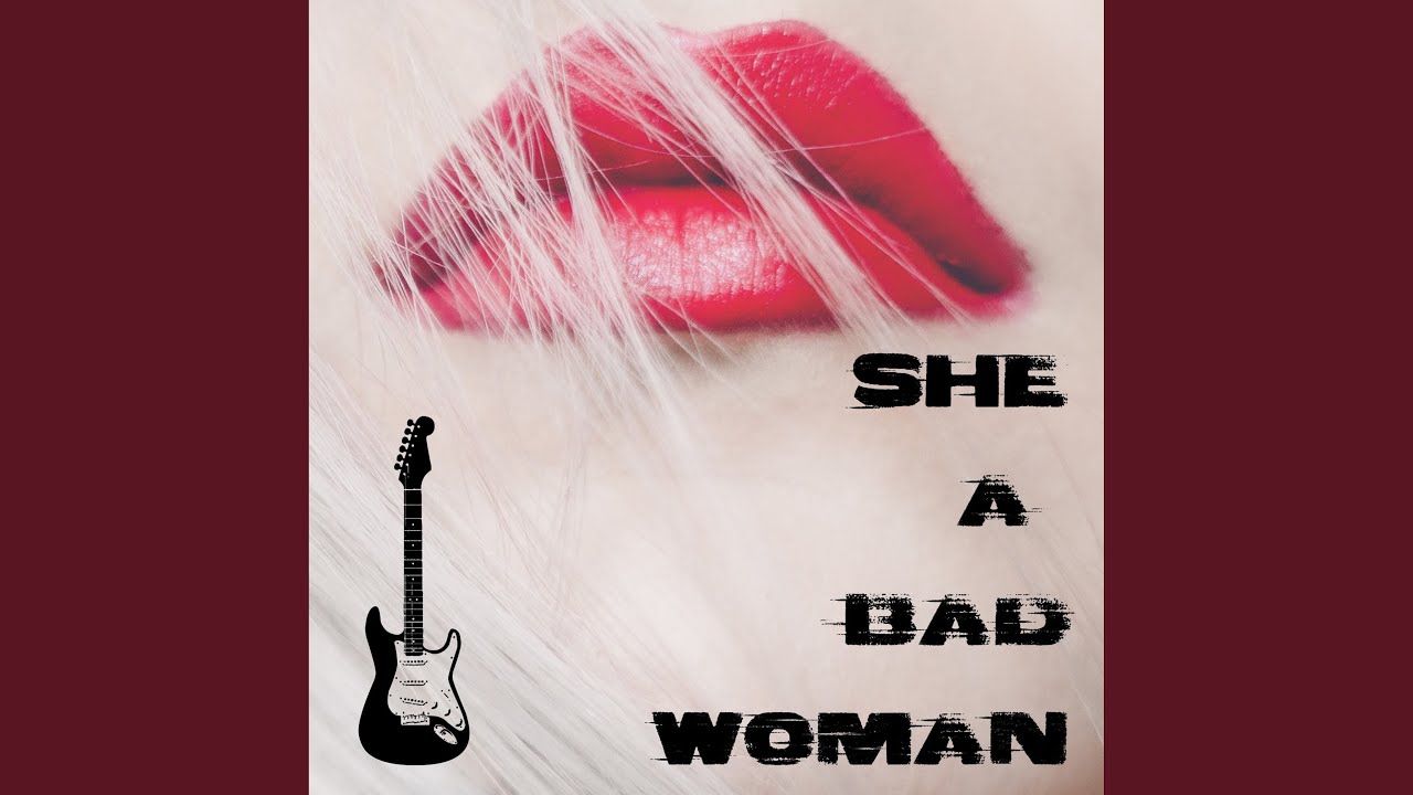 She a Bad Woman (Instrumental) - YouTube