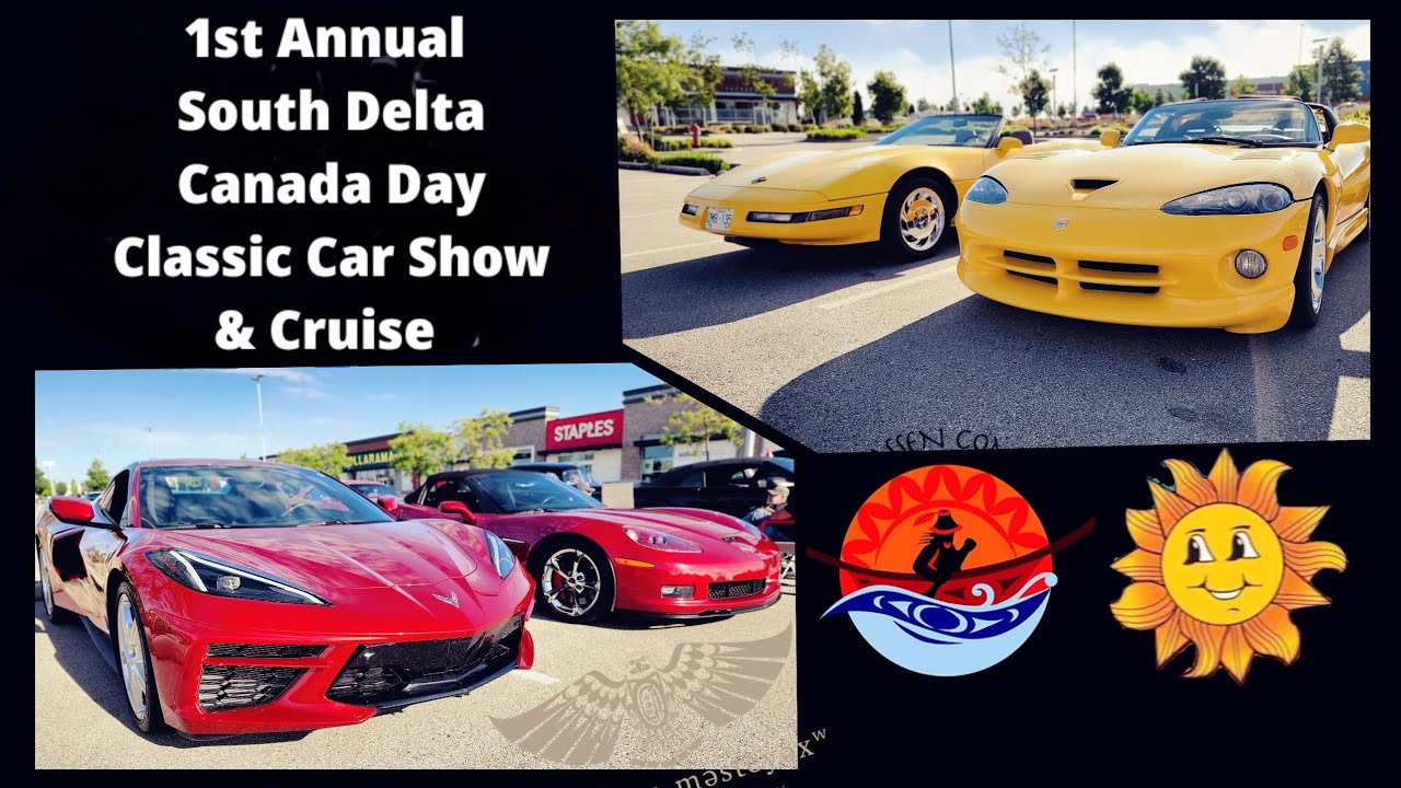 1st Annual South Delta Canada Day Classic Car Show & Cruise ...