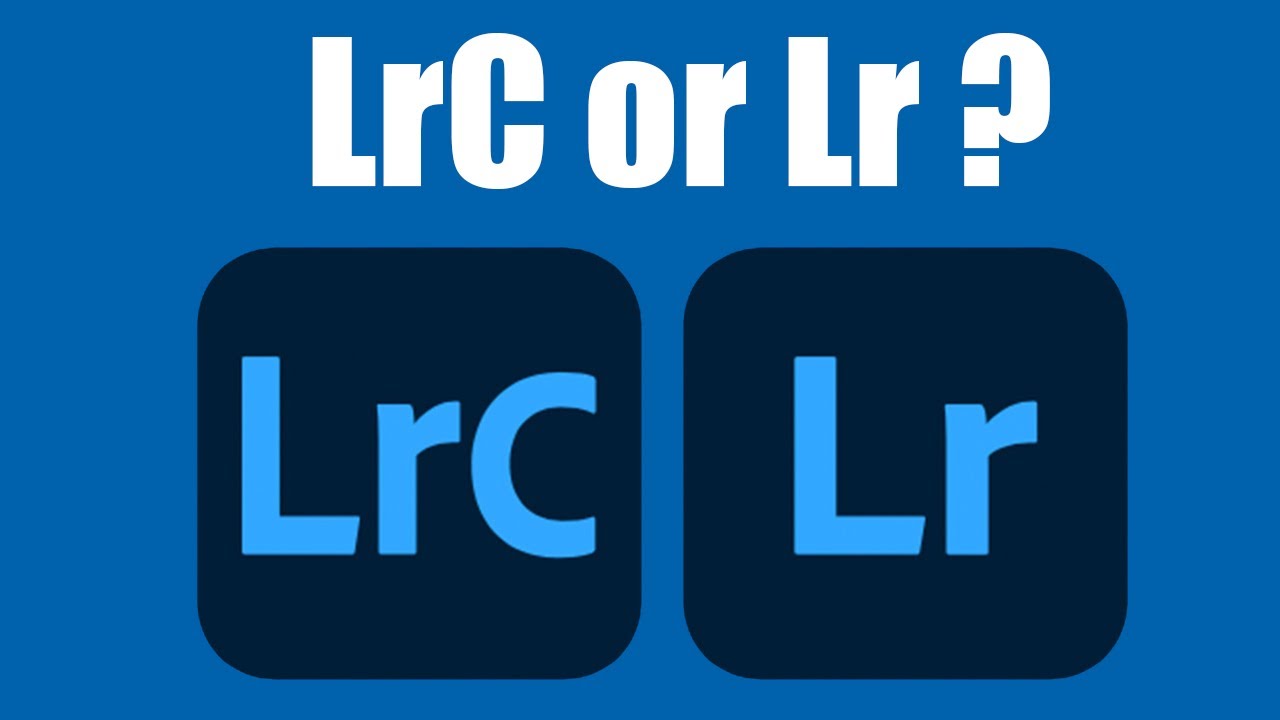 LIGHTROOM CLASSIC (LrC) and LIGHTROOM (Lr) - YouTube