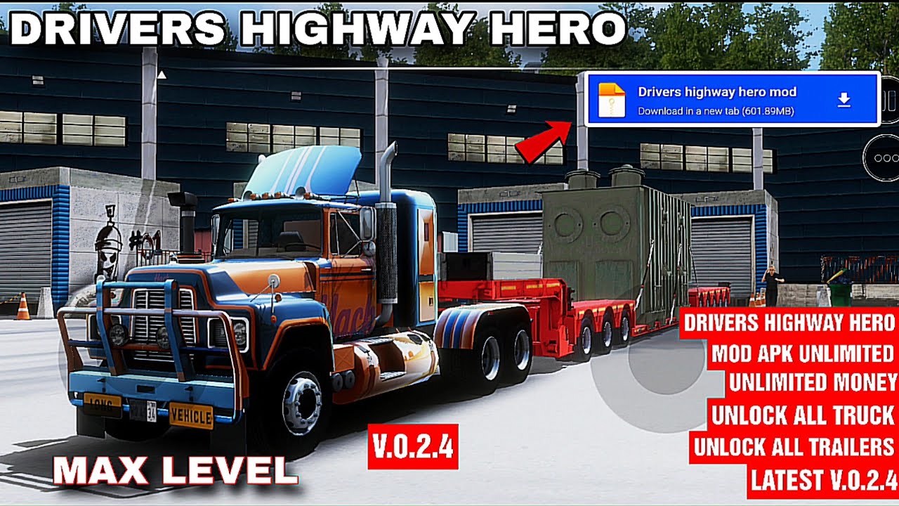 drivers highway hero v.0.2.4 mod apk unlimited money unlock all truck ...
