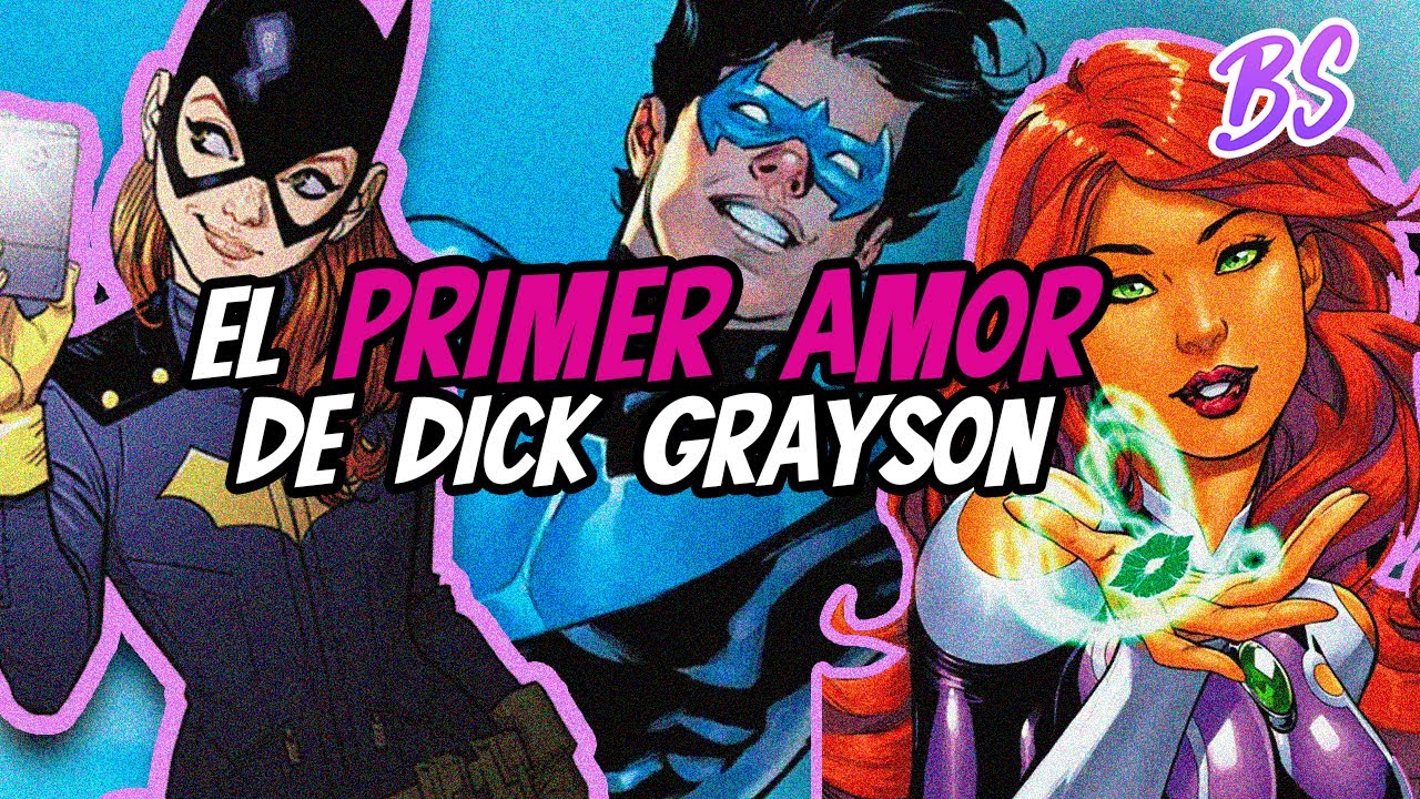 El verdadero PRIMER AMOR 💙 de Dick Grayson - YouTube