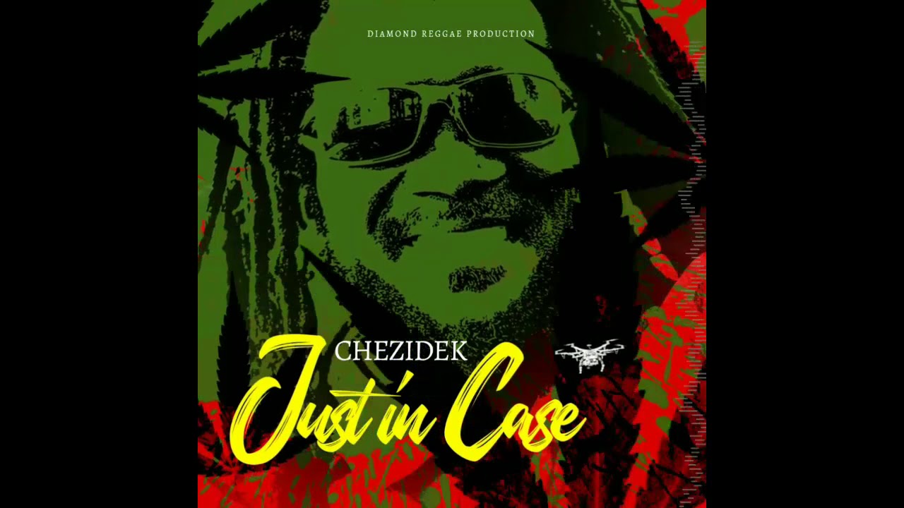 Chezidek - Just In Case ( Diamond Reggae) - YouTube