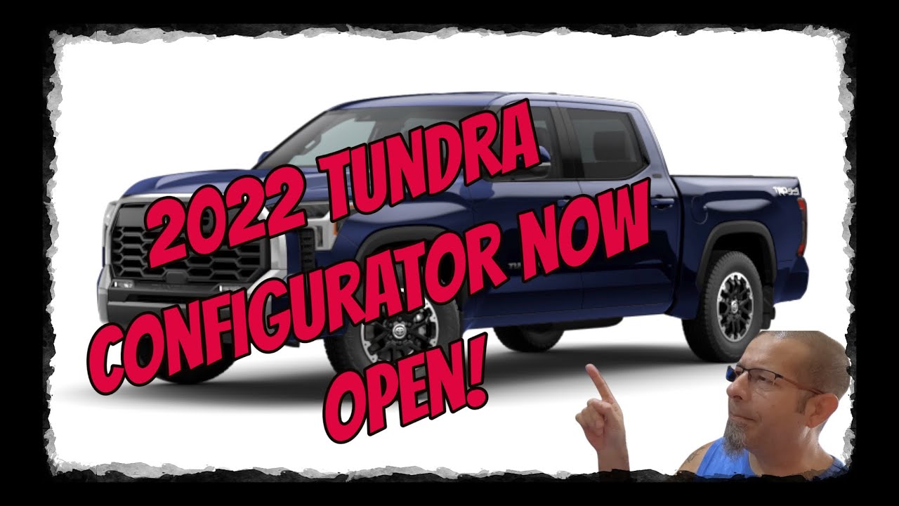 Build Your Own 2022 Toyota Tundra - YouTube