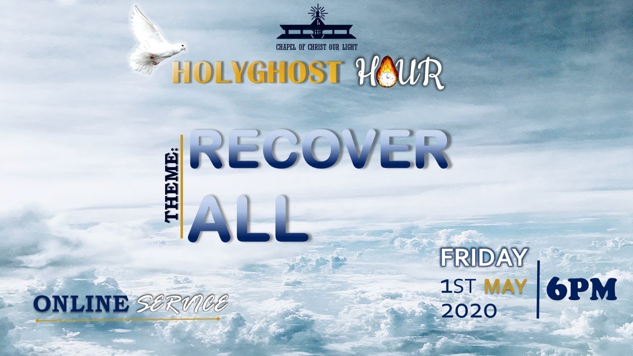 May Holy Ghost Hour (RECOVER ALL) 01/05/2020 - YouTube