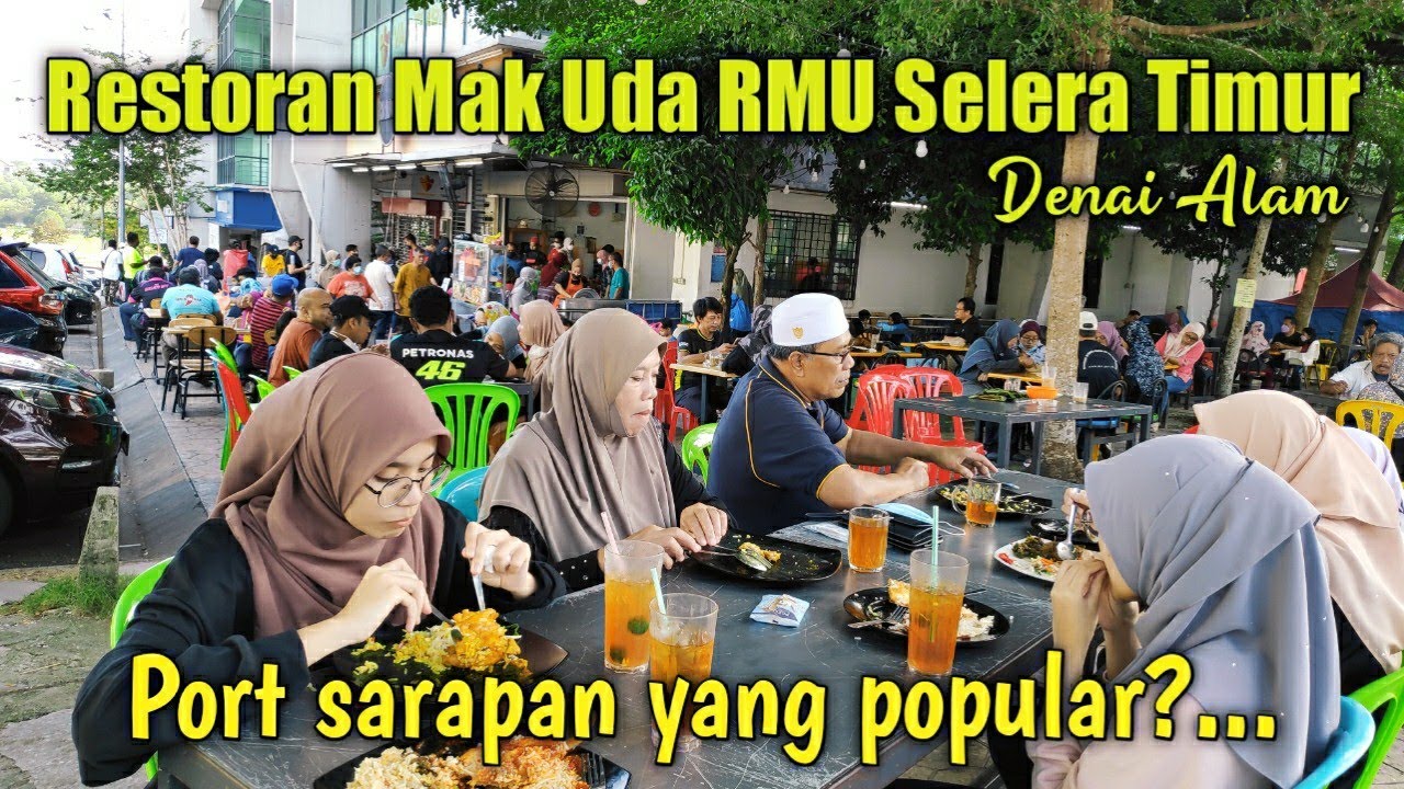 JALAN CARI PORT SARAPAN POPULAR? | RESTORAN MAK UDA DENAI ALAM - YouTube