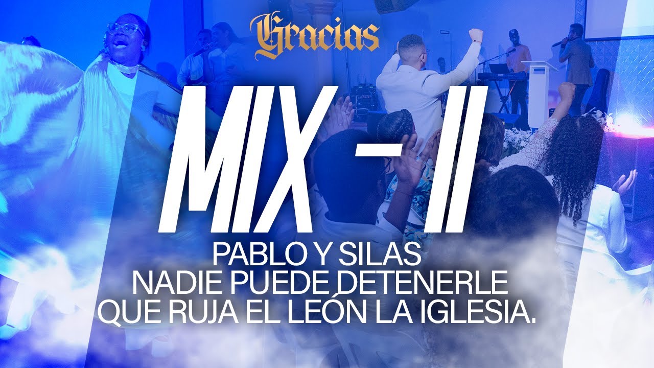 Pablo y Silas + Nadie Puede Detenerle + Que Ruja el León + Me Viene a ...