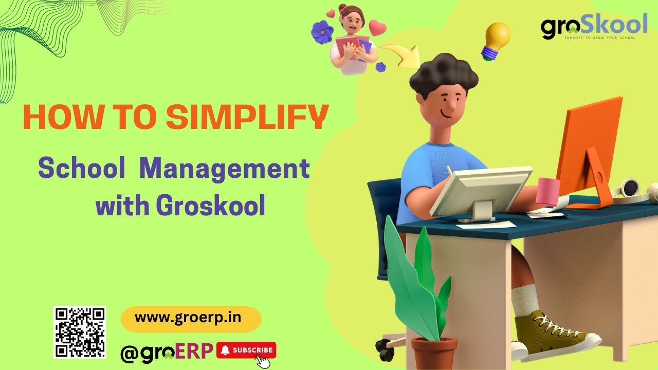 How to Simplify School Management with groSkool || Best School ...