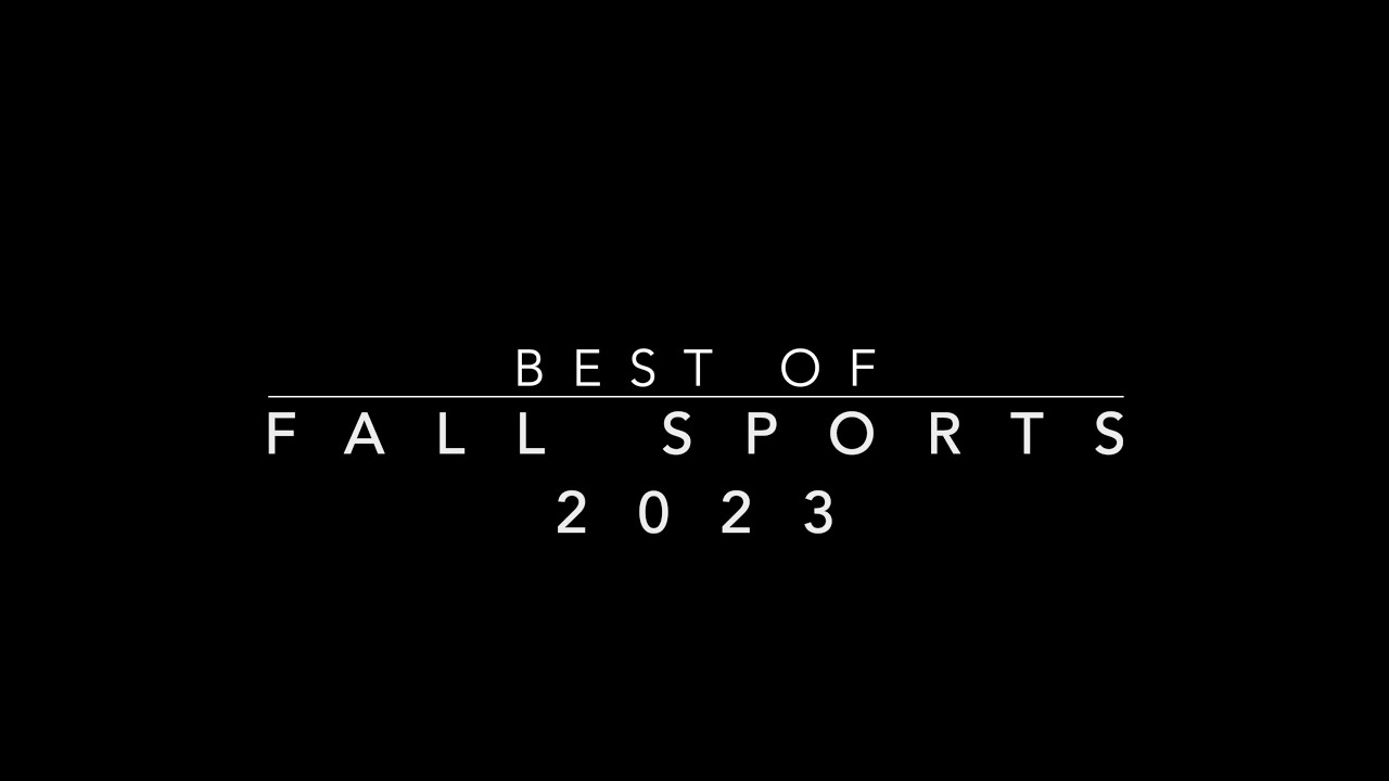 Best of Fall Sports 2023 - YouTube