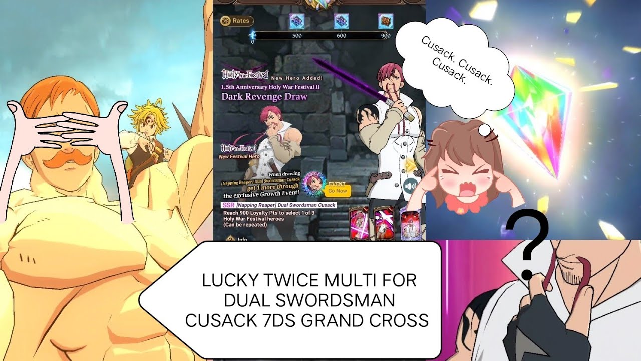 LUCKY TWICE MULTI SUMMON DUAL SWORDSMAN CUSACK 7DS Holy War Festival 1 ...