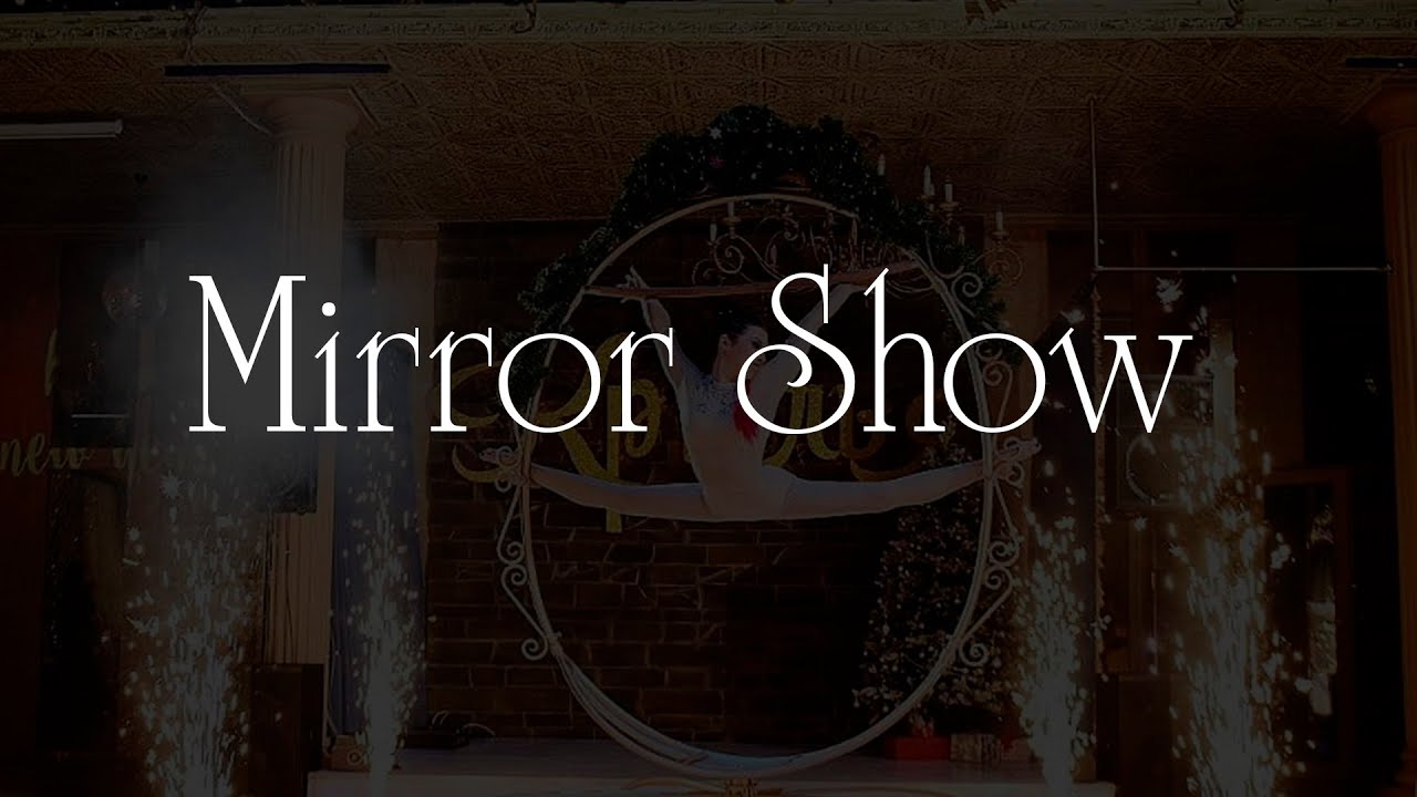Mirror Show - YouTube