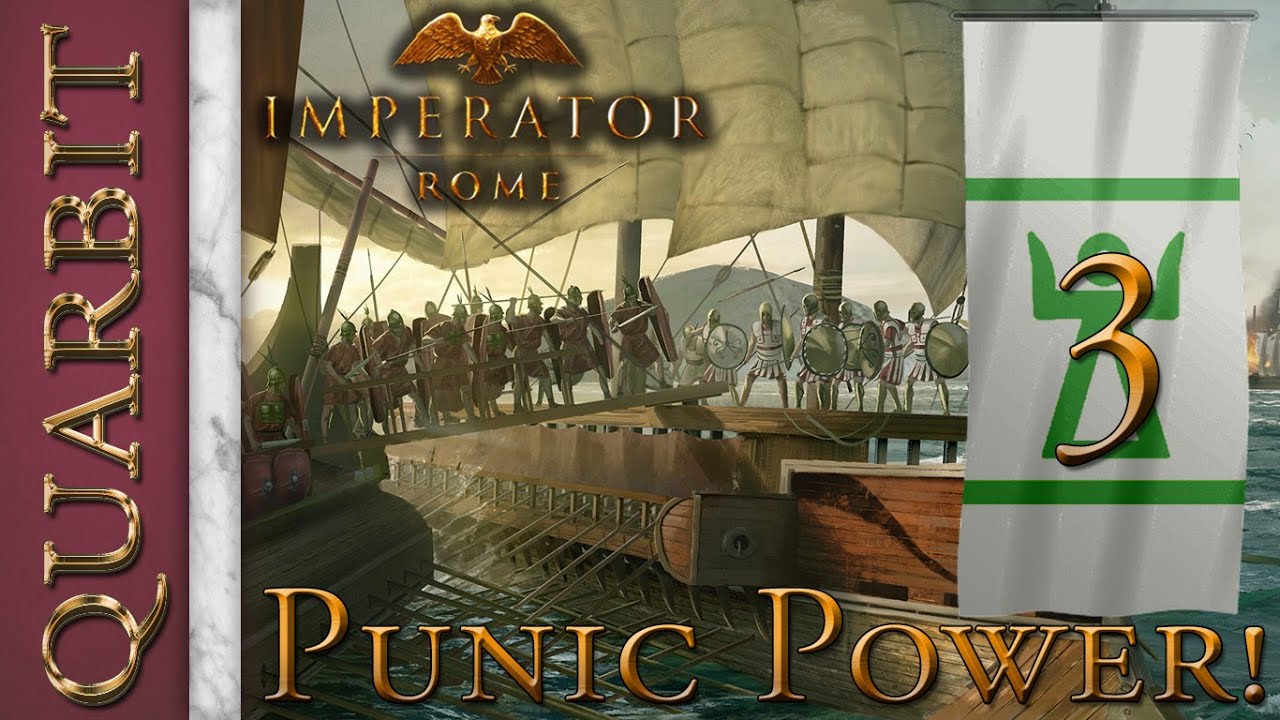 Punic Power Carthage! Let's Play Imperator: Rome - 1.3 Livy! Part 3 ...