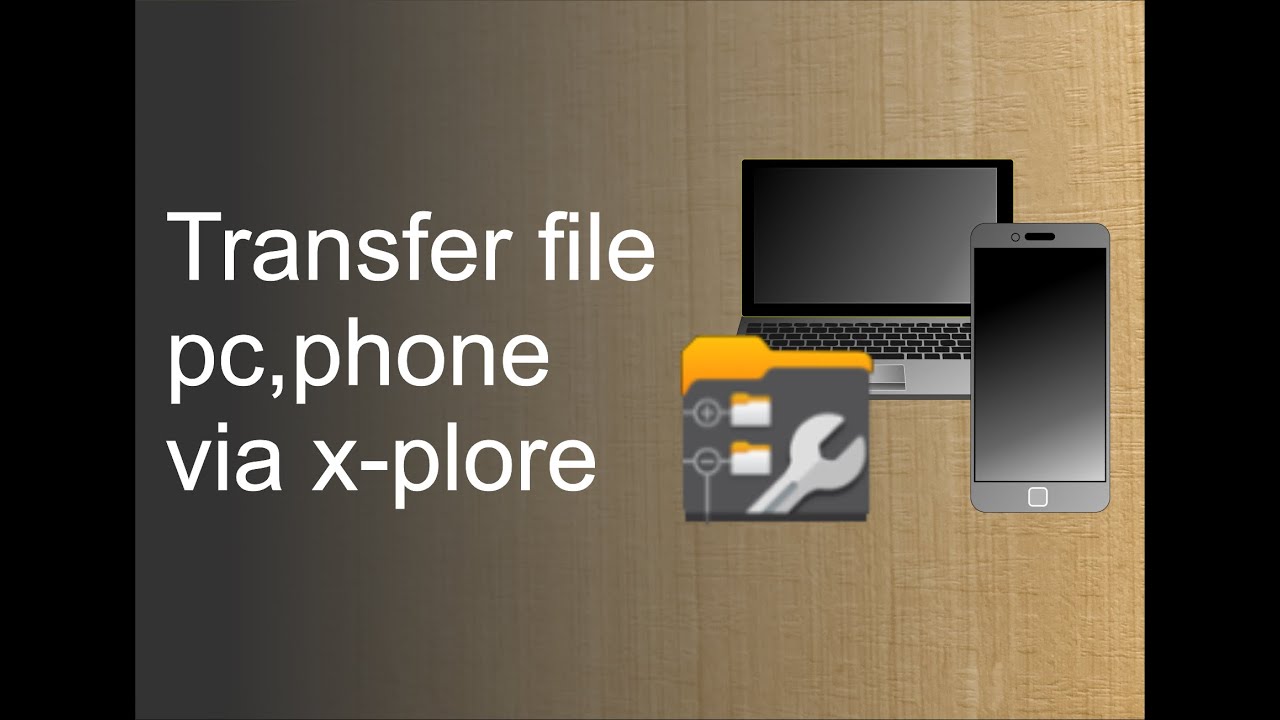 Transfer file pc, phone via aplikasi x-plore - YouTube