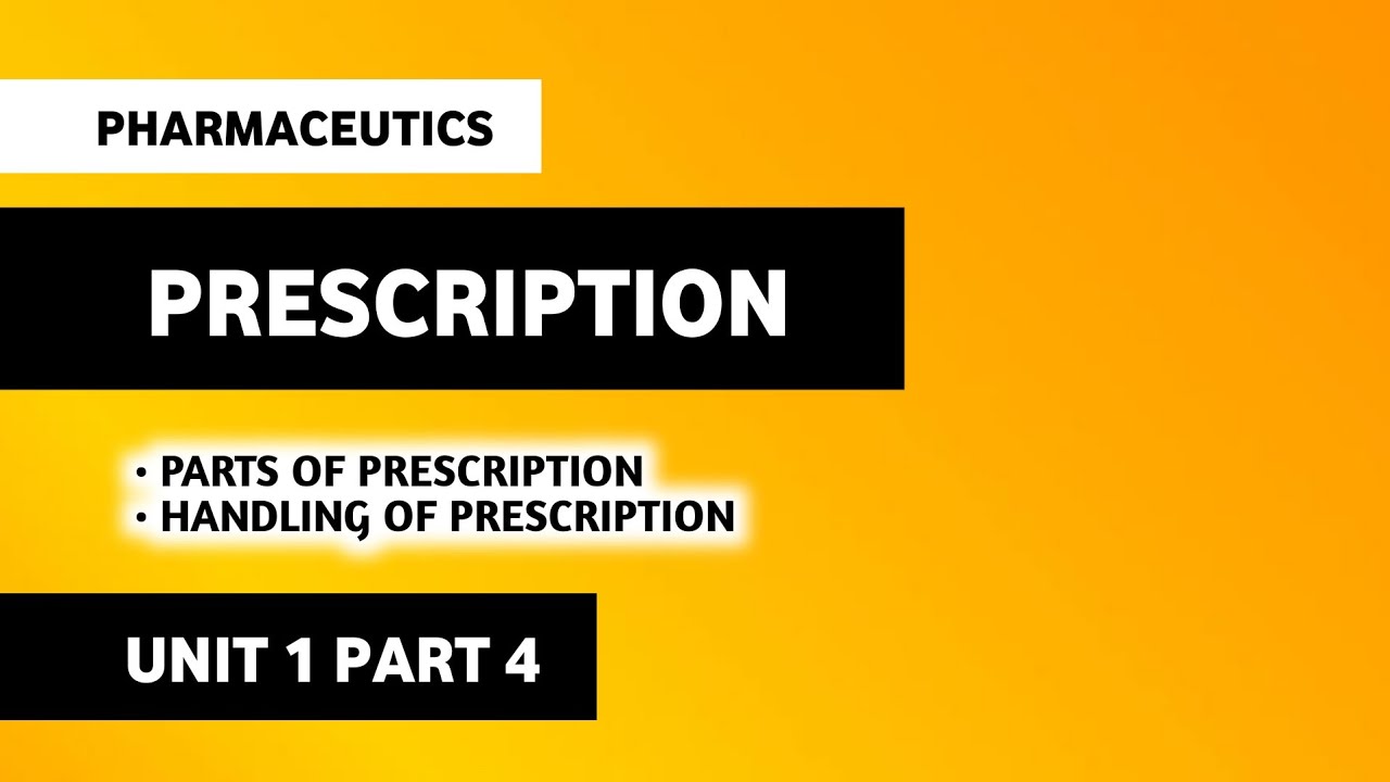 Prescription | Parts Of Prescription | Handling Of Prescription ...