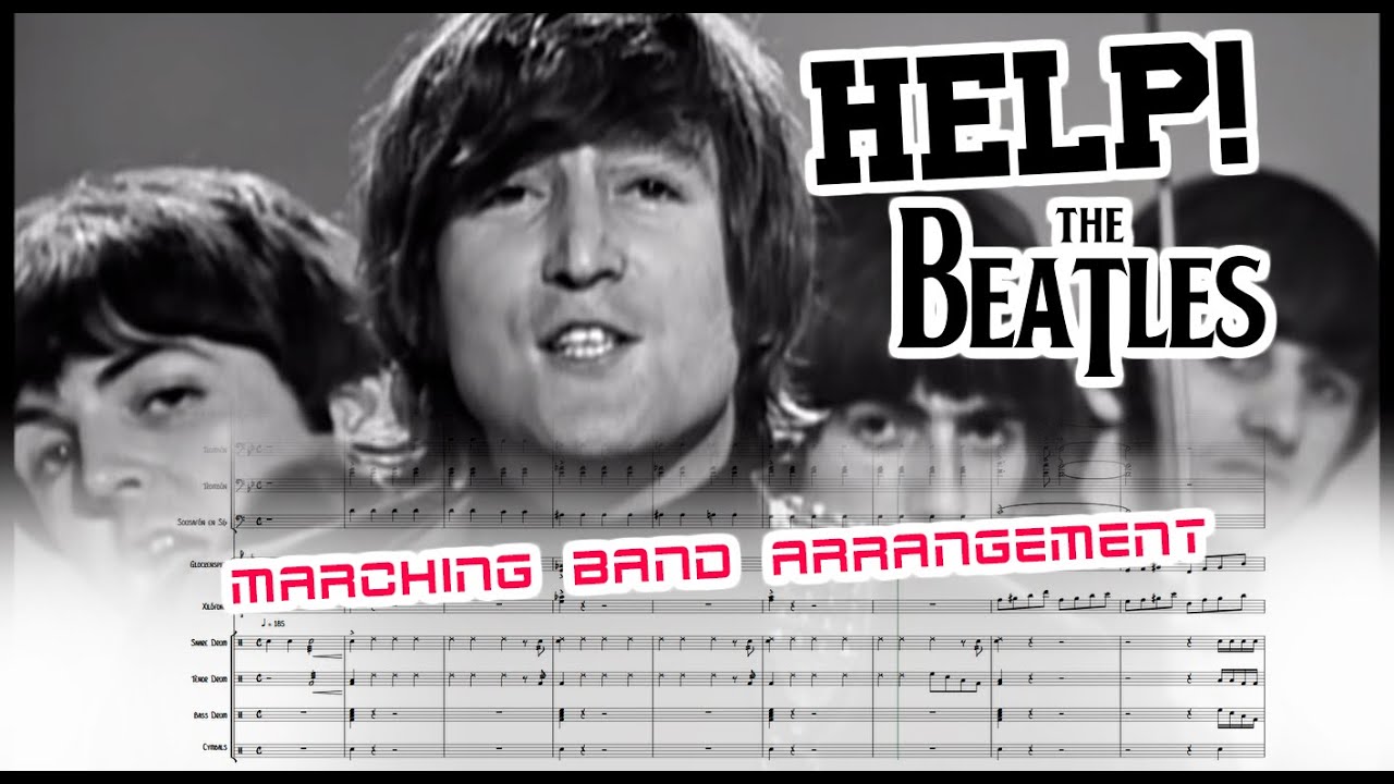 ¡HELP! - The Beatles (Marching band Arrangement) - YouTube