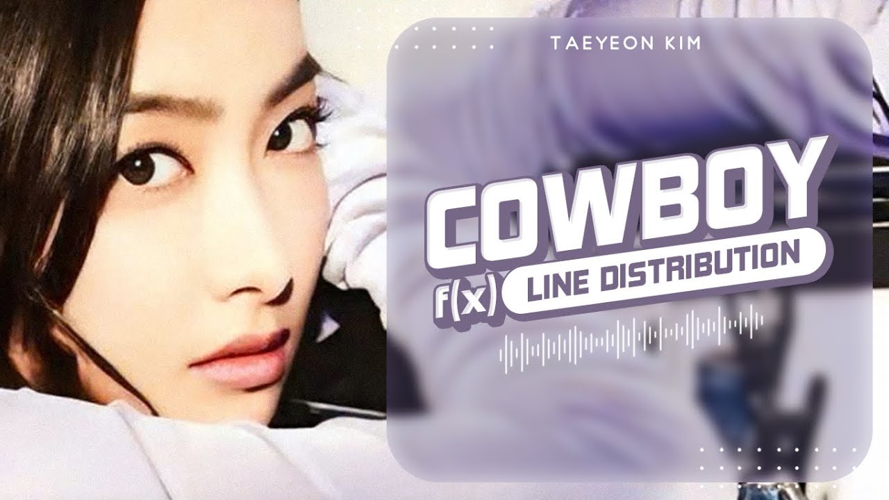 Cowboy - f(x) (에프엑스) | Line Distribution - YouTube