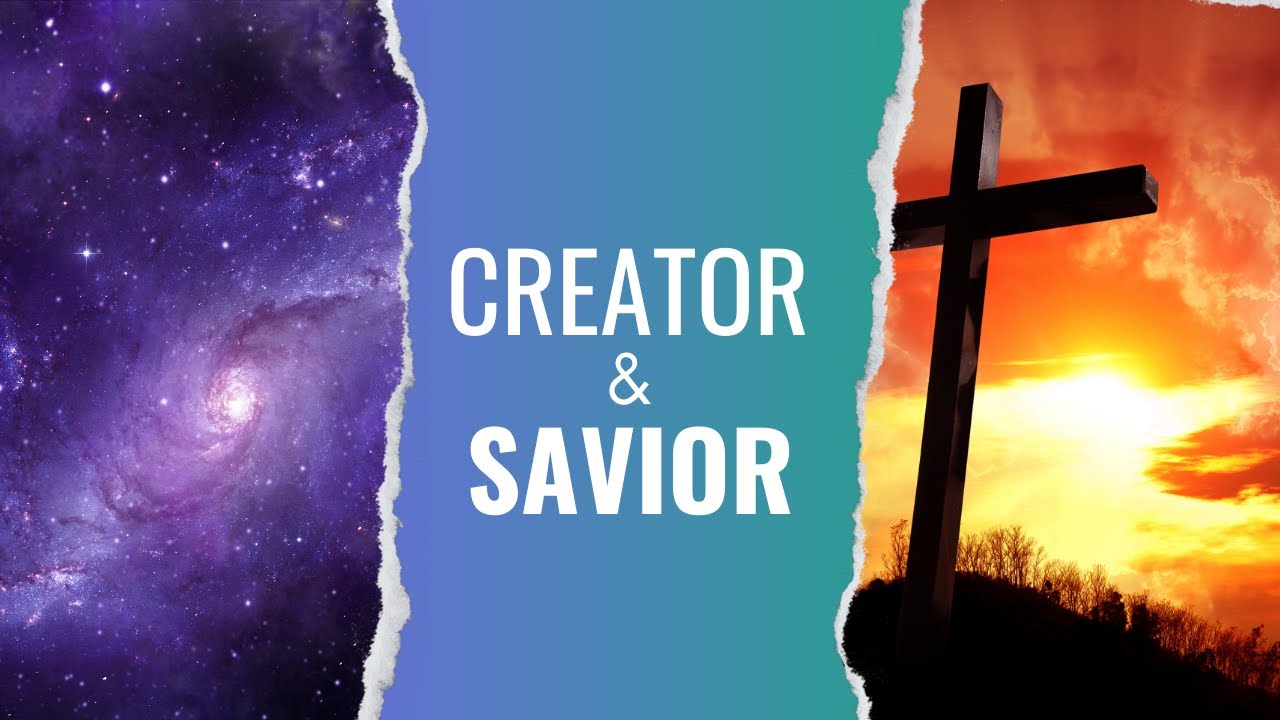 Creator and Savior - YouTube