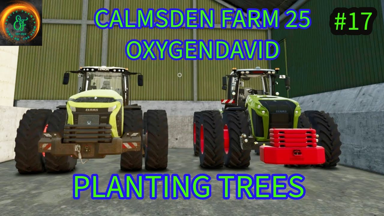 tree planting|Calmsden Farm by Oxygendavid|Farming Simulator 25 - YouTube