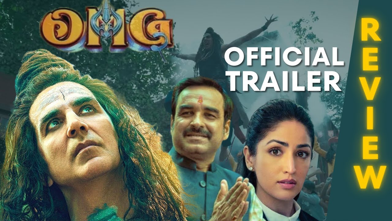 OMG 2 Trailer Review | Akshay Kumar, Pankaj Tripathi, Yami Gautam ...