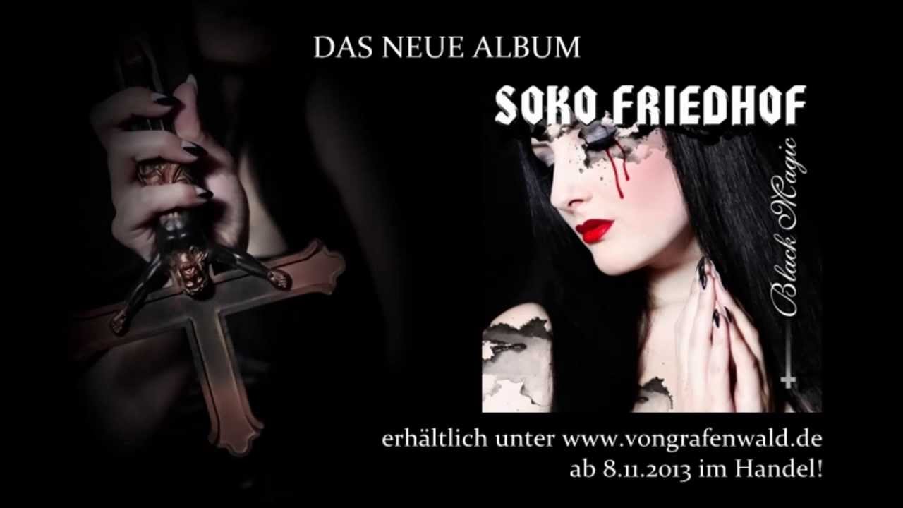 Soko Friedhof - Black Magic (2013) - YouTube