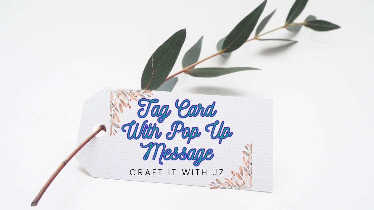 Pop Up Card - Tag CARD WITH POP UP MESSAGE - YouTube